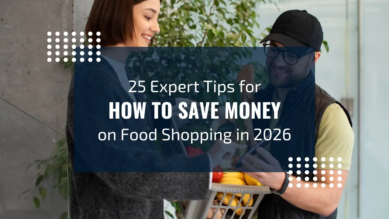 How to Save Money On Groceries in the UK